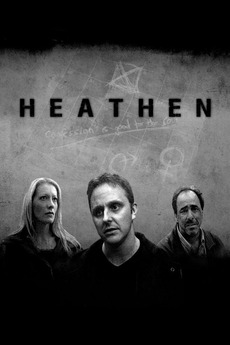 ‎Heathen (2009) • Film + cast • Letterboxd