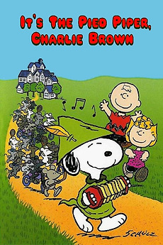 It's the Pied Piper, Charlie Brown’ review by gabe • Letterboxd