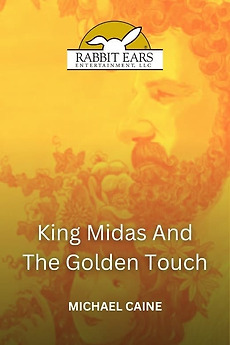 ‎Rabbit Ears - King Midas and the Golden Touch (1991) • Film + cast ...