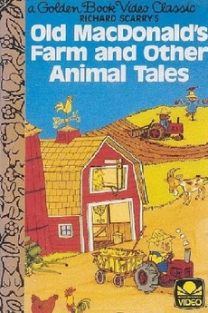 ‎Richard Scarry's Old MacDonald's Farm and Other Animal Tales (1986 ...