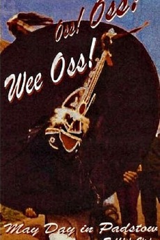 ‎Oss Oss Wee Oss (1953) directed by Alan Lomax • Reviews, film + cast ...