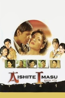 Aishite Imasu 1941: Mahal Kita’ review by _n_a_t_ • Letterboxd