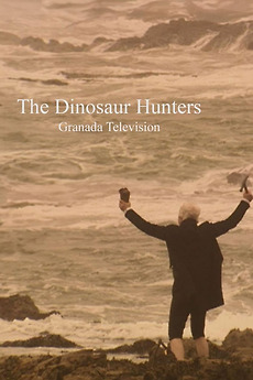 ‎The Dinosaur Hunters (2002) directed by Andrew Piddington • Film ...