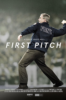‎First Pitch (2015) directed by Angus Wall • Reviews, film + cast ...