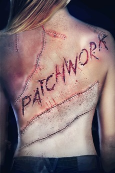 ‎Patchwork (2015) directed by Tyler MacIntyre • Reviews, film + cast • Letterboxd