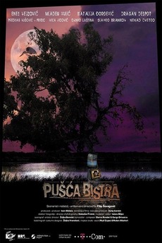 ‎Pusca Bistra (2005) directed by Filip Šovagović • Film + cast • Letterboxd