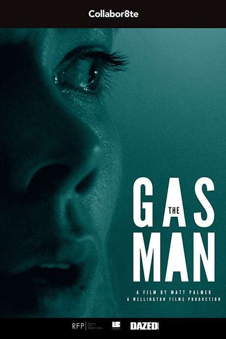 ‎The Gas Man (2014) directed by Matt Palmer • Reviews, film + cast ...