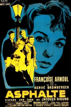 ‎Asphalt (1959) directed by Hervé Bromberger • Film + cast • Letterboxd