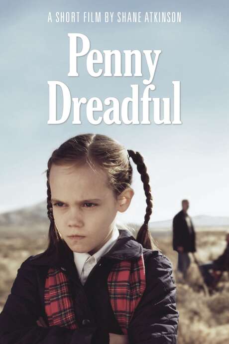 ‎Penny Dreadful (2013) directed by Shane Atkinson • Reviews, film ...