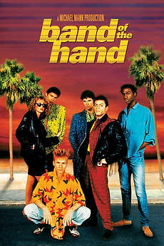 ‎Band of the Hand (1986) directed by Paul Michael Glaser • Reviews ...