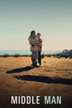 ‎Middle Man (2016) directed by Ned Crowley • Reviews, film + cast ...