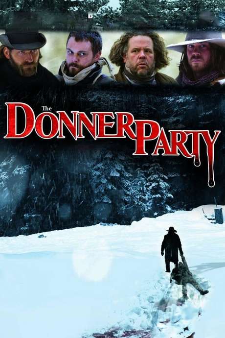 ‎The Donner Party (2009) directed by Terrence Martin • Reviews, film ...