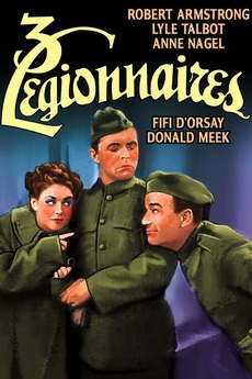 ‎Three Legionnaires (1937) directed by Hamilton MacFadden • Reviews ...