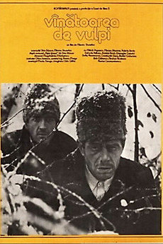 ‎Fox Hunting (1980) directed by Mircea Daneliuc • Film + cast • Letterboxd
