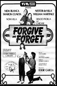 ‎Forgive and Forget (1982) directed by Eddie Garcia • Reviews, film ...