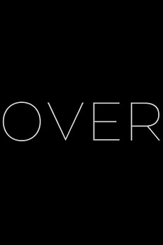 ‎Over (2015) directed by Jörn Threlfall • Reviews, film + cast • Letterboxd