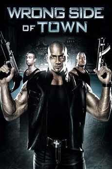 ‎Wrong Side of Town (2010) directed by David DeFalco • Reviews, film ...
