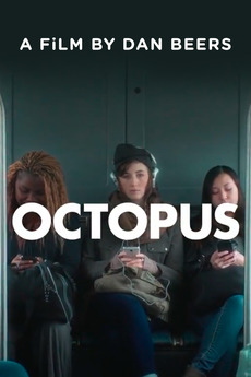 ‎Octopus (2015) directed by Dan Beers • Reviews, film + cast • Letterboxd