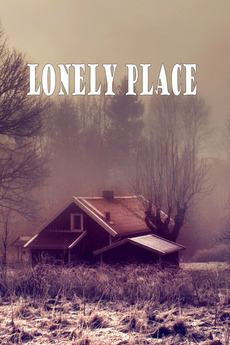 ‎Lonely Place (2004) directed by Kevin Ackerman • Film + cast • Letterboxd