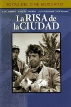 ‎The Laughter Of The City (1963) directed by Gilberto Gazcón • Reviews ...