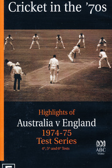 ‎Cricket in the '70s: Australia v England 1974-75 Test Series (4th, 5th ...