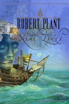 ‎Robert Plant - Nine Lives (2006) • Reviews, film + cast • Letterboxd