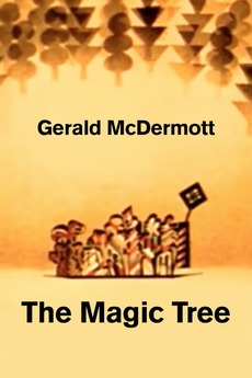 ‎The Magic Tree (1970) directed by Gerald McDermott • Reviews, film ...