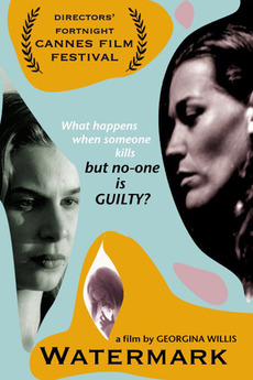 ‎Watermark (2003) directed by Georgina Willis • Film + cast • Letterboxd