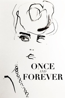 ‎Once and Forever (2015) directed by Karl Lagerfeld • Reviews, film ...