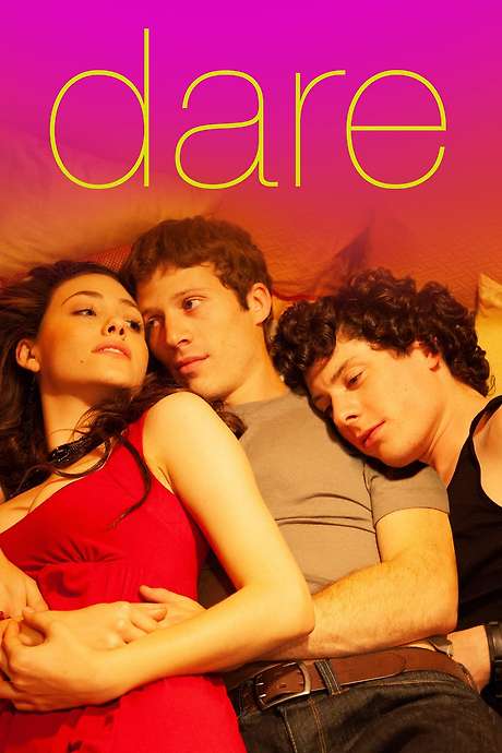 ‎Dare (2009) directed by Adam Salky • Reviews, film + cast • Letterboxd