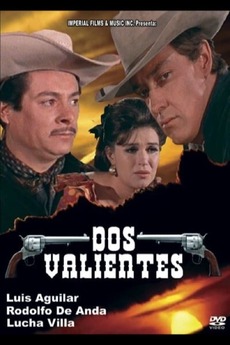 ‎Dos valientes (1969) directed by Alfonso Corona Blake • Film + cast ...