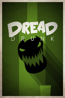 ‎Dread Drunk (2015) directed by Chris R. Wilson • Film + cast • Letterboxd