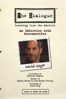 ‎The Dialogue: An Interview with Screenwriter David Goyer (2006 ...
