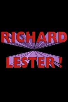 ‎Richard Lester! (1998) directed by Stacy Cochran • Reviews, film ...