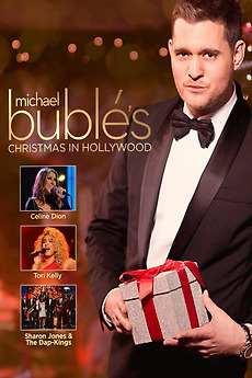 ‎Michael Bublé's Christmas in Hollywood (2015) directed by Gregg ...