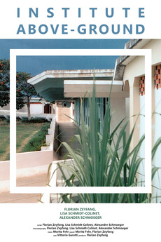 ‎Institute Above-Ground (2015) directed by Florian Zeyfang, Lisa ...