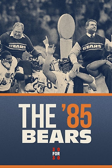 ‎The '85 Bears (2016) directed by Jason Hehir • Reviews, film + cast ...