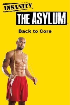 ‎Insanity The Asylum - Back to Core (2011) • Film + cast • Letterboxd