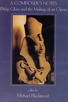 ‎A Composer’s Notes: Philip Glass and the Making of an Opera (1985 ...