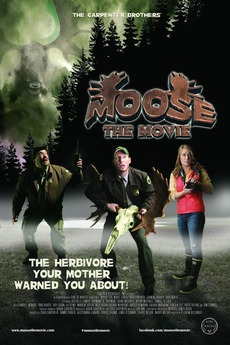 ‎Moose the Movie (2015) directed by G. Logan Dellinger • Reviews, film ...