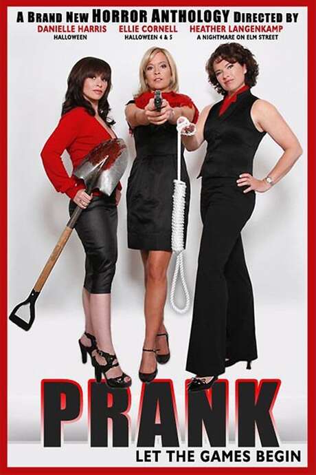 ‎Prank (2008) directed by Heather Langenkamp, Danielle Harris et al ...