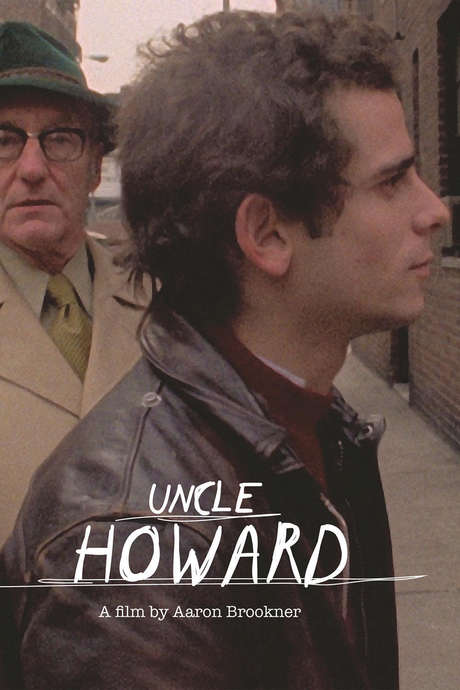 ‎Uncle Howard (2016) directed by Aaron Brookner • Reviews, film + cast ...