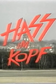 ‎Hass im Kopf (1994) directed by Uwe Frießner • Reviews, film + cast ...