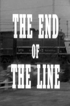 ‎The End of the Line (1959) directed by Terence Macartney-Filgate ...