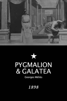 ‎Pygmalion and Galatea (1898) directed by Georges Méliès • Reviews ...