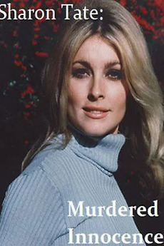 ‎Sharon Tate: Murdered Innocence (2002) • Reviews, film + cast • Letterboxd