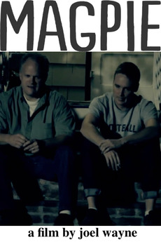‎Magpie (2012) directed by Joel Wayne • Film + cast • Letterboxd