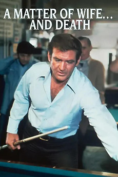 ‎A Matter of Wife... and Death (1975) directed by Marvin J. Chomsky ...