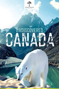 ‎Undiscovered Canada (2014) • Film + cast • Letterboxd