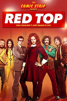 ‎Red Top (2016) directed by Peter Richardson • Reviews, film + cast ...
